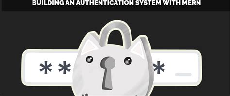 Building An Authentication System With Mern Dev Community