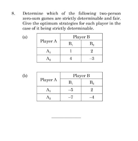 Solved Determine Which Of The Following Two Person Zero Sum Chegg