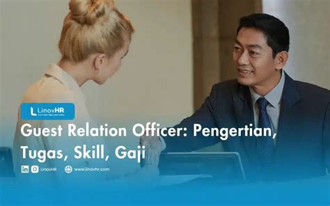Guest Relation Officer Pengertian Tugas Skill Gaji Payroll Ess