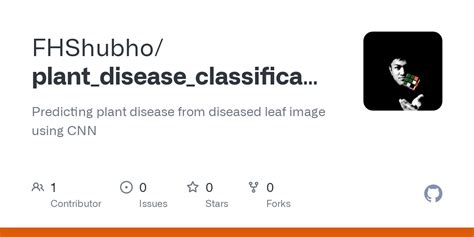 github fhshubho plant disease classification predicting plant