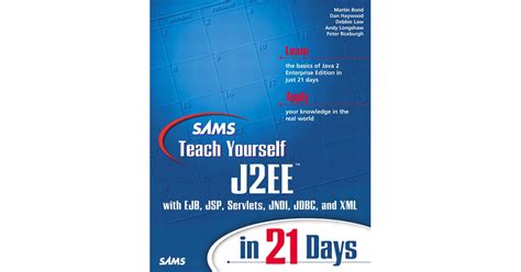 Sams Teach Yourself J2ee™ In 21 Days Book