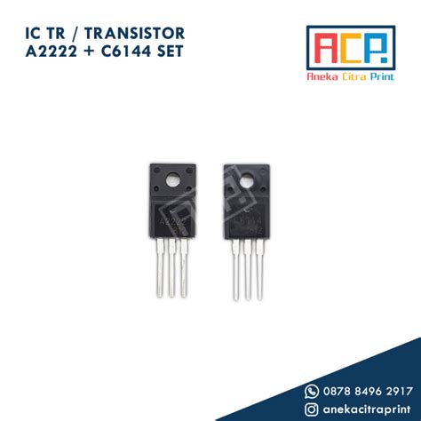 Ic Tr Transistor A2222 C6144 Set Printer Epson L120 L121 L210 L310
