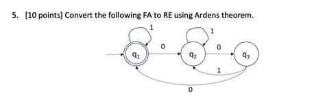Solved Convert The Following Fa To Re Using Ardens Theorem