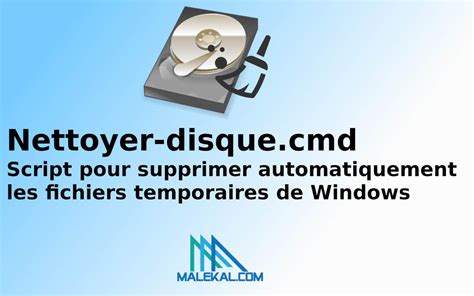 Nettoyer Disquecmd Script Pour Supprimer Automatiquement Les