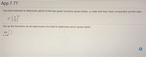 Solved App777 Use Limit Methods To Determine Which Of The