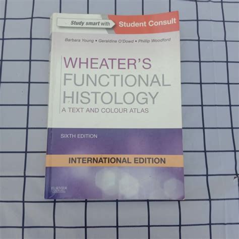 Wheaters Functional Histology A Text And Colour Atlas 6th Edition