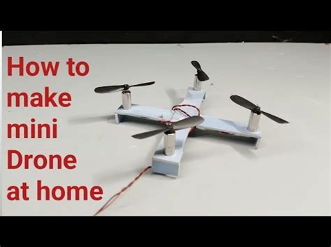 How To Make Mini Drone At Home Invention Youtube