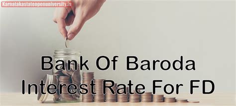 Bank Of Baroda 2024 Interest Rate For Fd Rd Forex Calculator