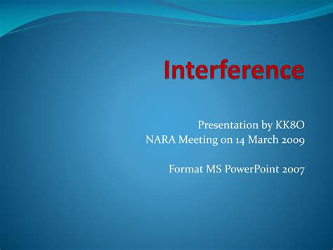PPT Interference PowerPoint Presentation Free Download ID 398002