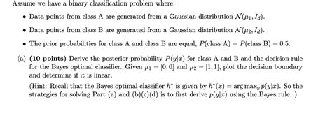 Solved Assume We Have A Binary Classification Problem Where