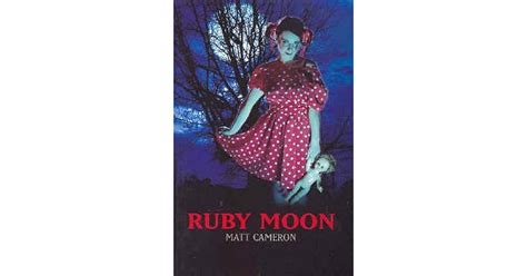 Ruby Moon By Matt Cameron