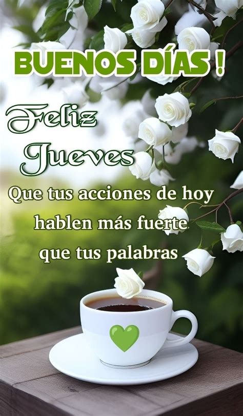 Pin de Olga Ruiz Sosa en Jueves Buenos dias jueves Imágenes de