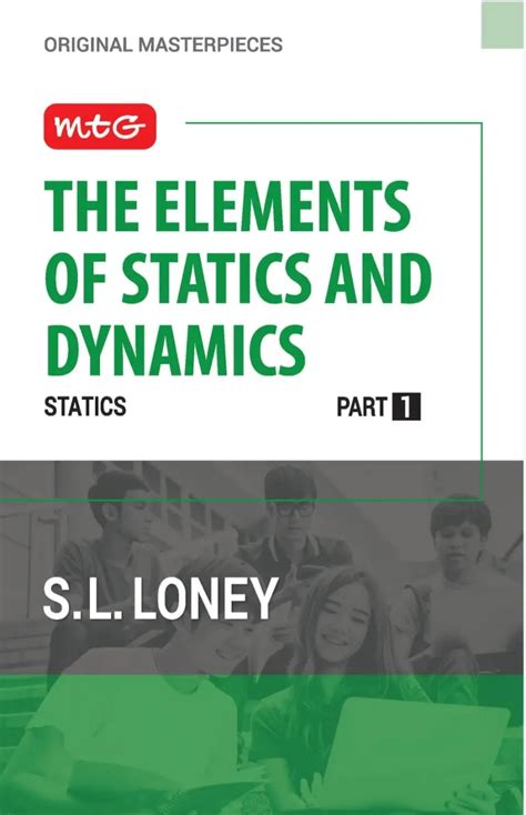Mtg The Elements Of Statics And Dynamics Part 1 For 2024 Exam