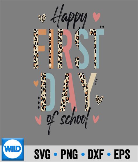 First Day Of School Svg Happy First Day Of School Leopard Back To