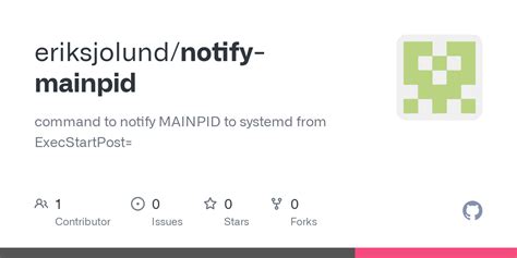 Github Eriksjolund Notify Mainpid Command To Notify Mainpid To Systemd From Execstartpost