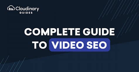 complete guide to video seo and automating it with cloudinary cloudinary