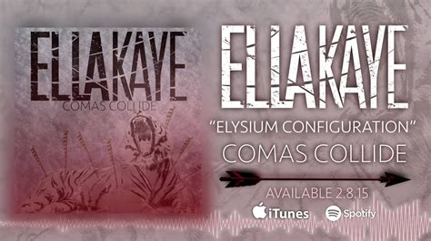 Ella Kaye Elysium Configuration Youtube
