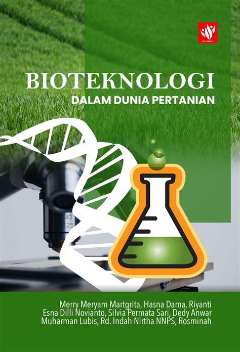 Bioteknologi dalam Dunia Pertanian – YAYASAN KITA MENULIS