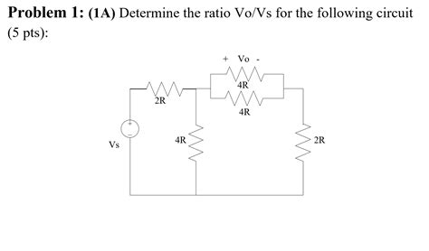 Solved Problem 1 1a ﻿determine The Ratio Vovs For The