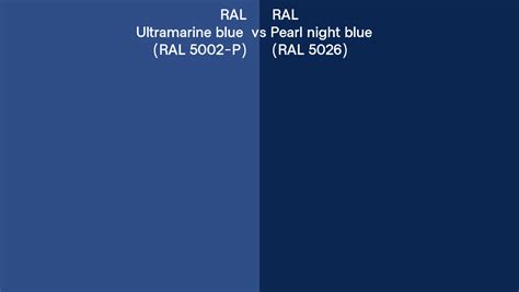 Ral Ultramarine Blue Vs Pearl Night Blue Side By Side Comparison