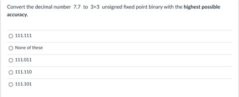 solved convert the decimal number 7 7 to 3 3 unsigned fixed