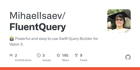 GitHub MihaelIsaev FluentQuery Powerful And Easy To Use Swift Query Builder For Vapor