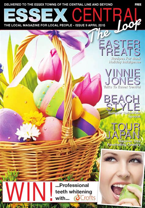 Essex Central The Loop Issue 9 April 15 By Essexcentralmagazine