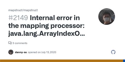 Internal Error In The Mapping Processor Javalangarrayindexoutofboundsexception 0 · Issue
