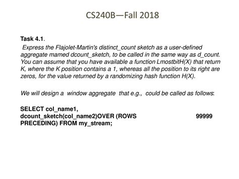 CS240BFall 2018 Task 4 1 Express The Flajolet Martin S Distinct Count