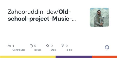 Github Zahooruddin Dev Old School Project Music Web App