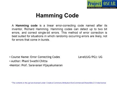 Hamming Code A Hamming code is a linear error-correcting code named after its inventor, Richard ...