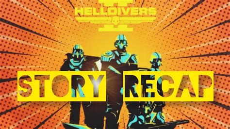 Helldivers 2 Story Basic Recap Youtube