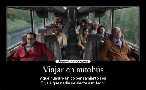 Viajar en autobús Desmotivaciones