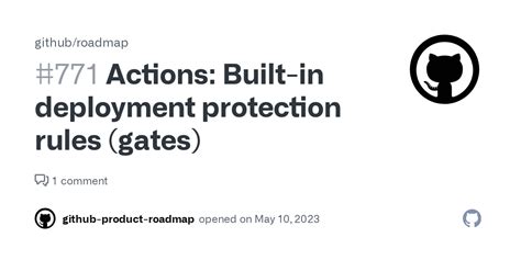 Actions Built In Deployment Protection Rules Gates · Issue 771