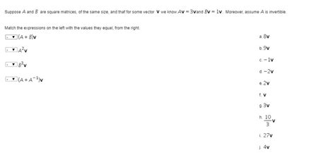Solved Suppose A And B Are Square Matrices Of The Same Chegg
