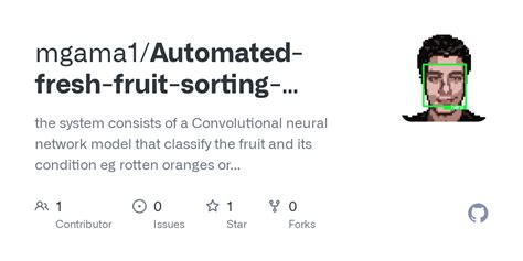GitHub Mgama Automated Fresh Fruit Sorting System The System Consists Of A Convolutional