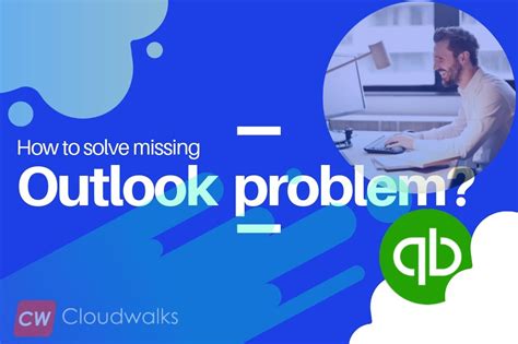 How To Solve Missing Outlook Problem Cloudwalks