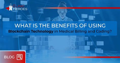 Blockchain Medical Billing Blog Clinic Heroes