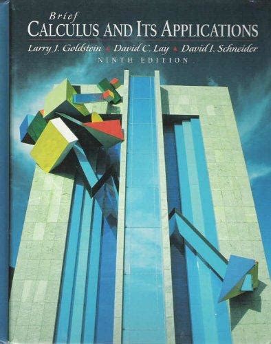 Brief Calculus And Its Applications Textbook Study Guide With Select Solutions And Visual