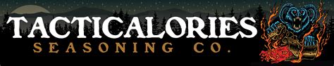 Tacticalories Seasoning Company Premium Seasonings Sauces And Rubs