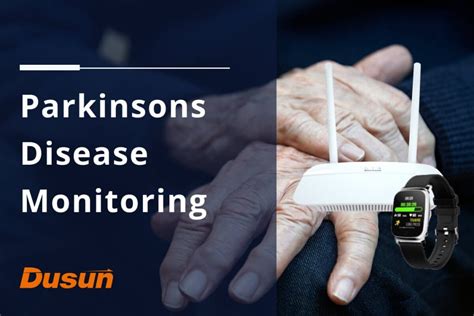 Parkinsons Disease Monitoring With Bluetooth Gateway Dusuniot