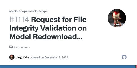 Request For File Integrity Validation On Model Redownload Similar To