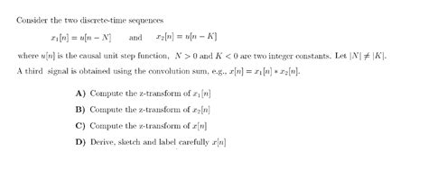 Solved Signals And Systems I Would Like To Understand Chegg Com
