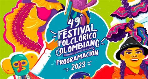 Festival Folclórico Colombiano 2023 En Ibagué Tolima Ferias Y Fiestas