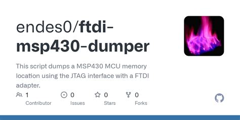 GitHub Endes0 Ftdi Msp430 Dumper This Script Dumps A MSP430 MCU Memory Location Using The