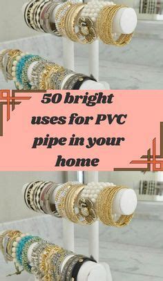 Bright Uses For Pvc Pipe In Your Home Artofit