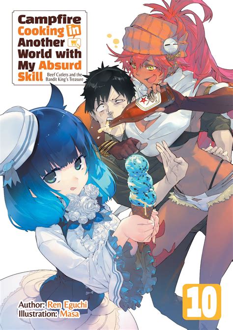 Campfire Cooking In Another World With My Absurd Skill Volume 10 Manga