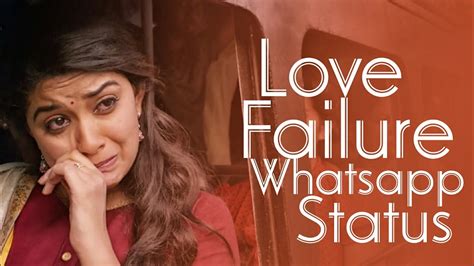 Love Failure Whatsapp Status Remo Sivakarthikeyan Keerthy Suresh