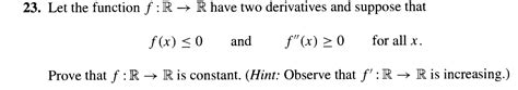 Solved Let The Function F RR Have Two Derivatives And Chegg