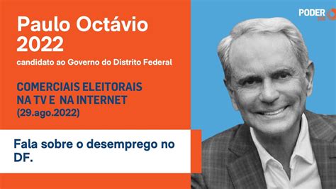 Paulo Octávio programa eleitoral 1min40seg TV Fala sobre o